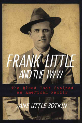 New book about Frank Little, a fine labor history – People's World