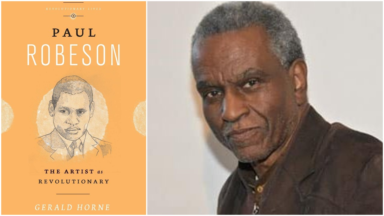 ‘Paul Robeson: The Artist as Revolutionary’ author talk with Dr. Gerald ...