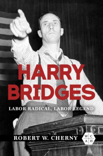 The too-large-for-life longshore leader Harry Bridges – People's World