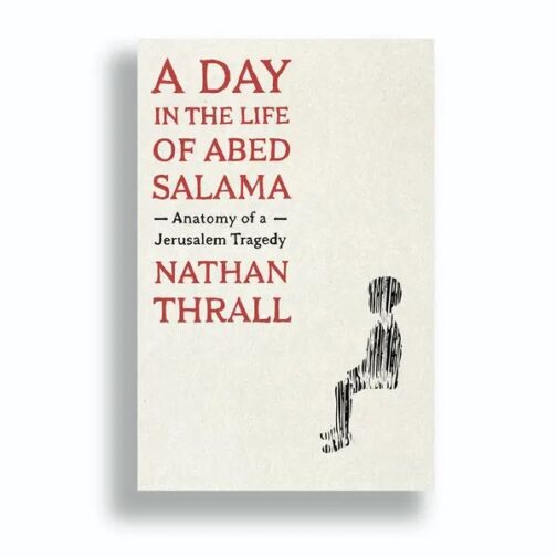 Review: ‘A Day in the Life of Abed Salama: Anatomy of a Jerusalem ...