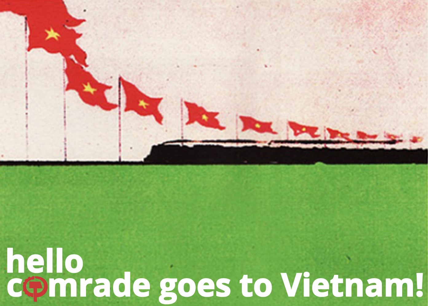 Hello Comrade Project educational delegation heads for Vietnam – People ...