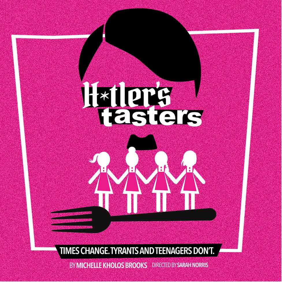 ‘H*tler’s Tasters’: Four young women waiting for Adolf in expressionistic, absurdist play ...