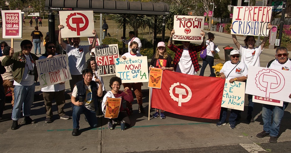 CPUSA participates in effort to win sanctuary city law in Los Angeles ...